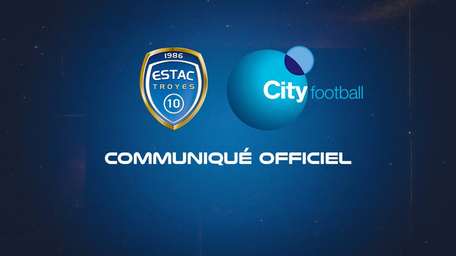 Pourquoi le City Football Group a racheté le club de Troyes ? – FC ...
